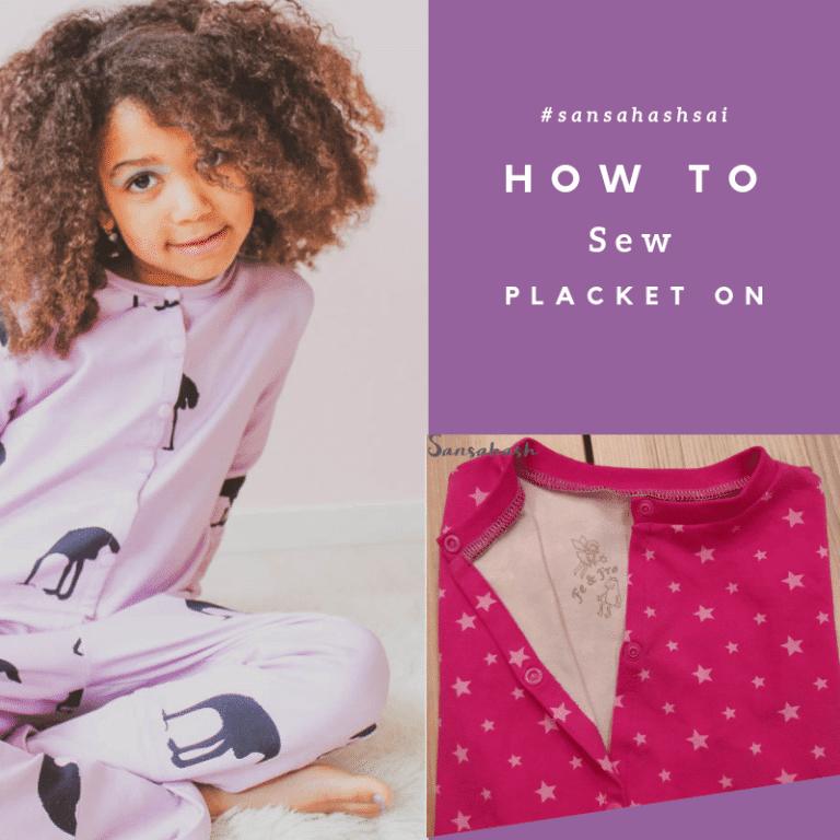 Tutorial: How To Create A Front Placket / Sansahash